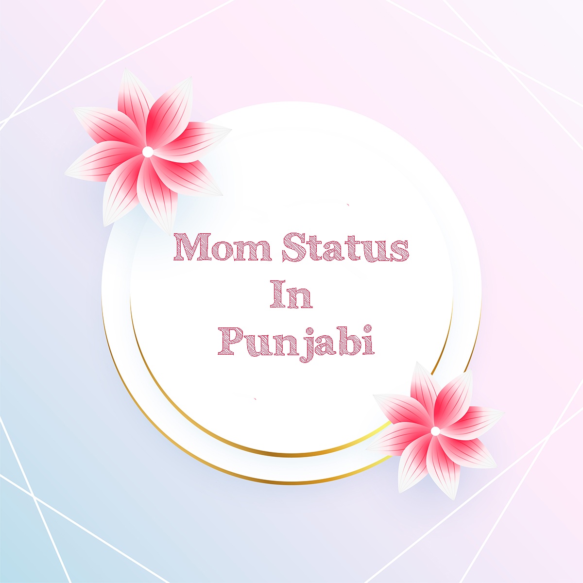 80+ Mom Status In Punjabi
